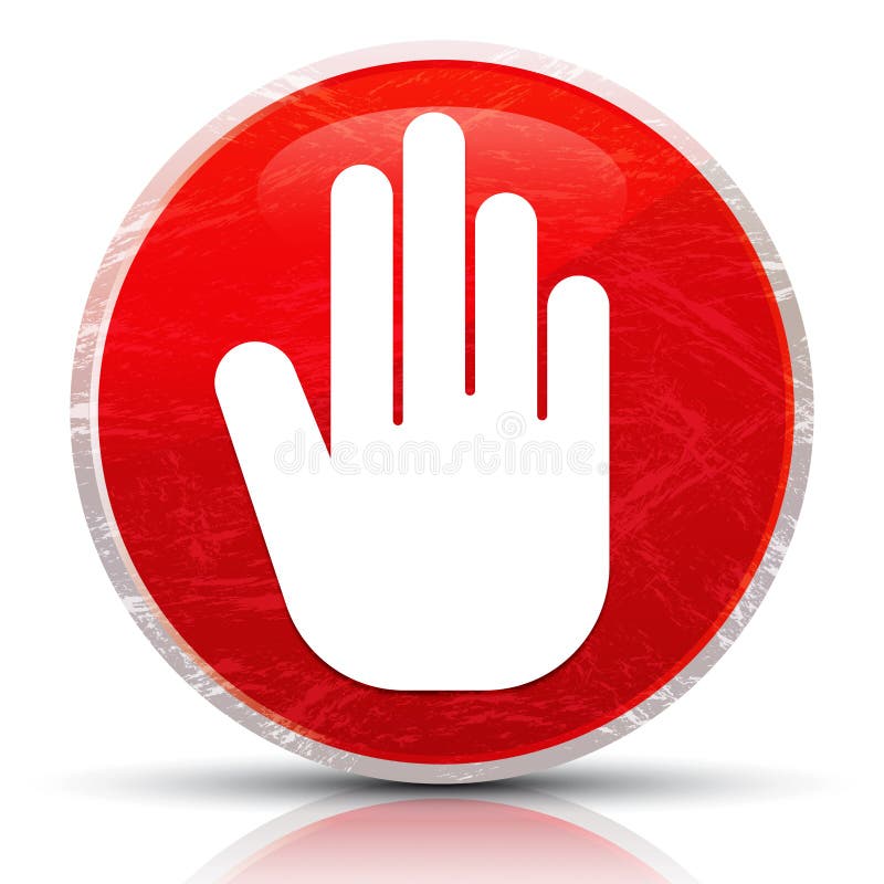 Stop Hand Icon Metallic Grunge Abstract Red Round Button Illustration ...