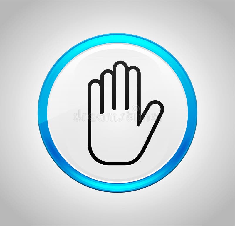 Stop Hand Icon Round Blue Push Button Stock Illustration - Illustration ...
