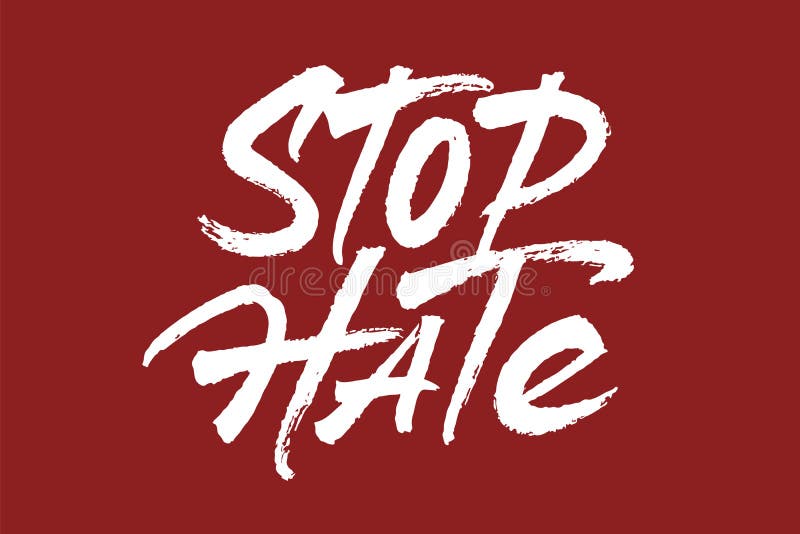 Stop Hate vector sign stock vector. Illustration of inscription - 243138884