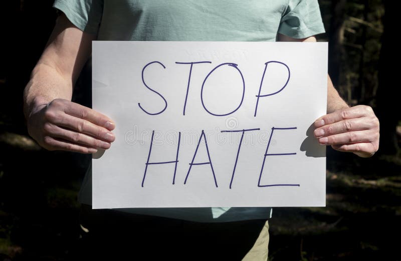Stop Hate Words on Paper Poster in Male Hands Stock Image - Image of ...