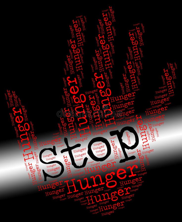 Stop Hunger Represents Lack of Food and Control Stock Illustration ...