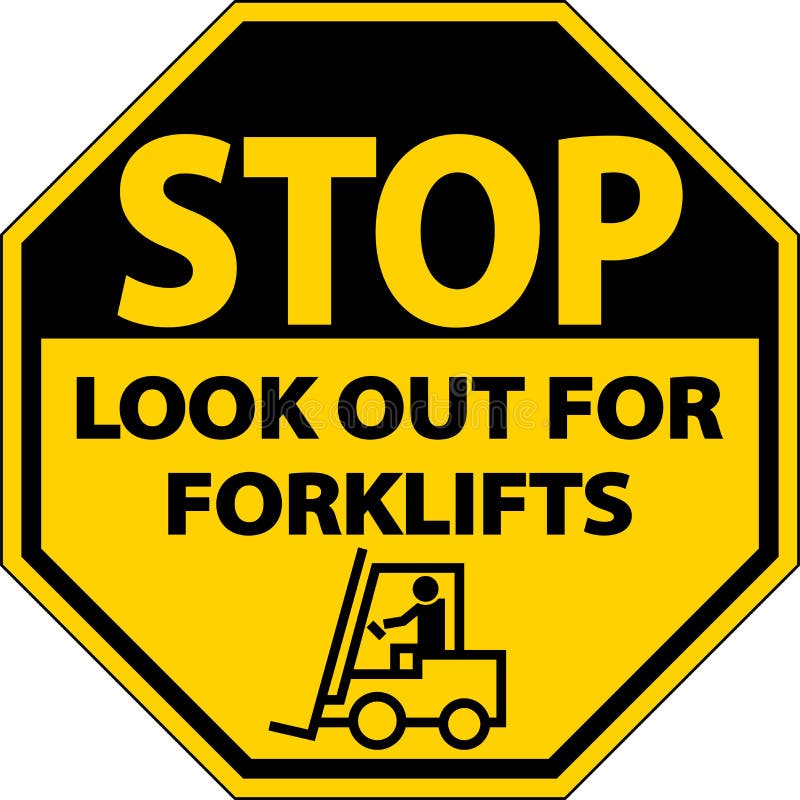 Stop Look Out for Forklifts Sign on White Background Stock Vector ...