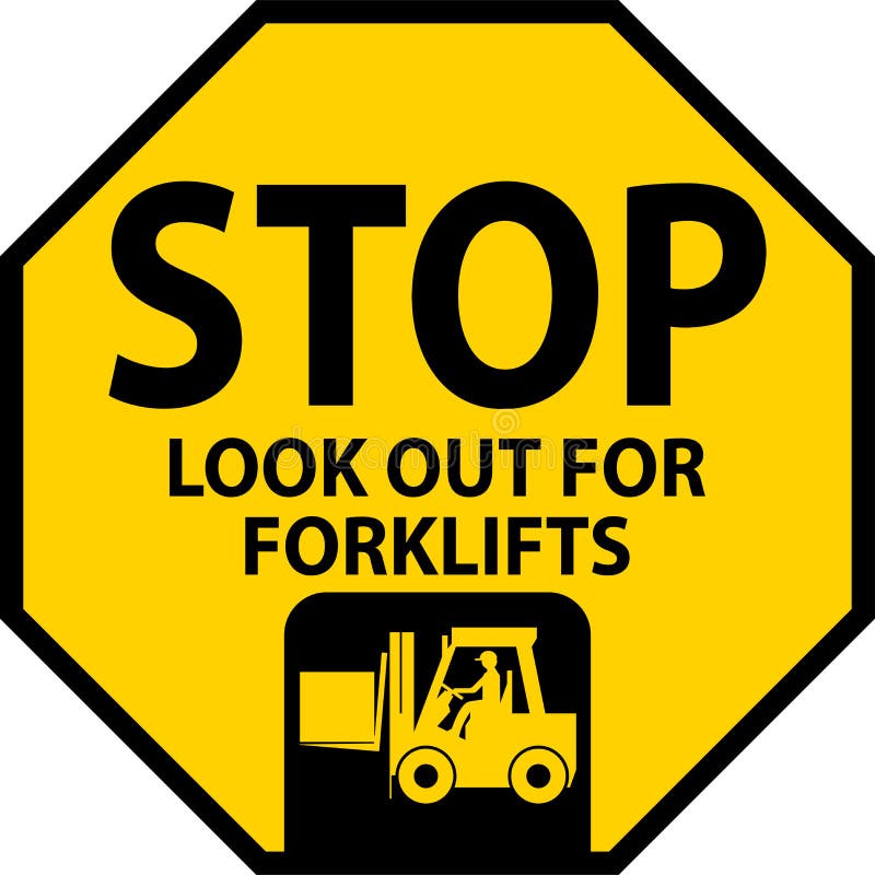 Stop Look Out for Forklifts Sign on White Background Stock Vector ...