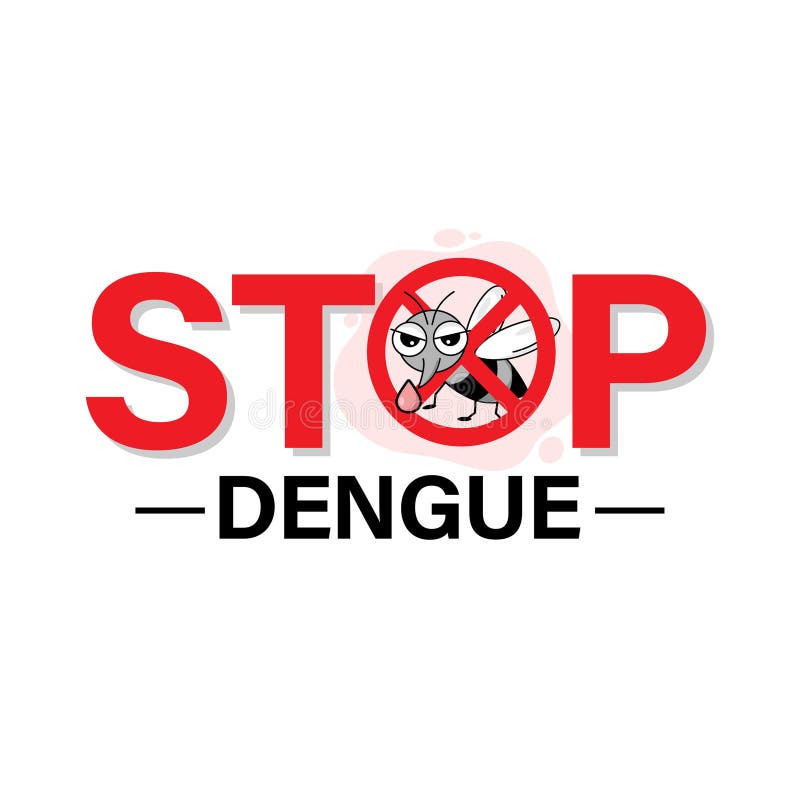 Stop Dengue sign. stock vector. Illustration of mosquito - 288479521