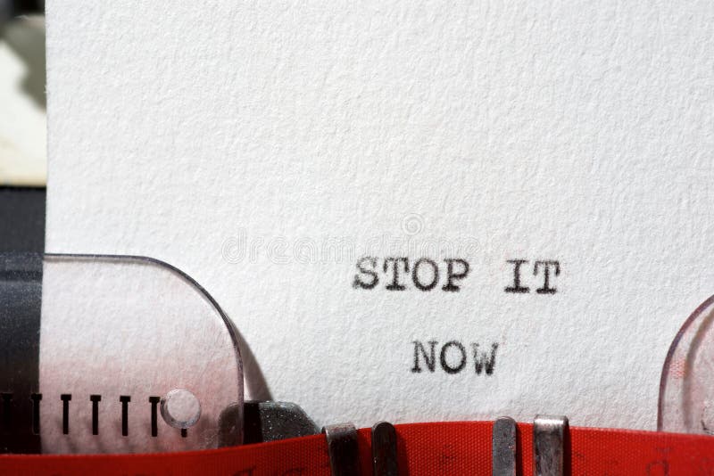 Stop it now stock image. Image of message, stop, concept - 269202845