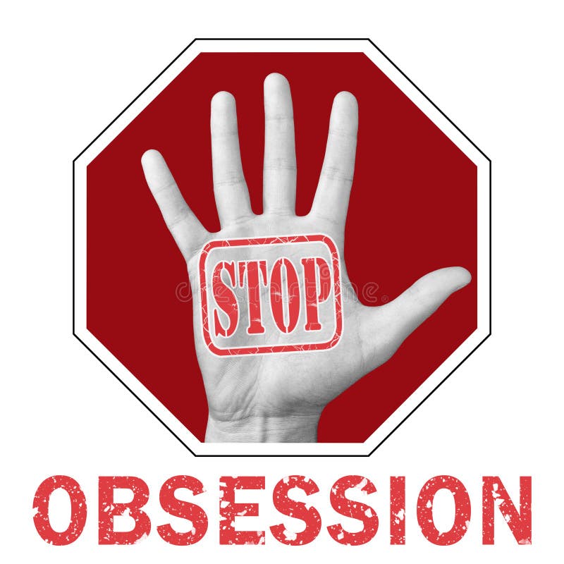 Stop Obsession Conceptual Illustration. Open Hand with the Text Stop ...