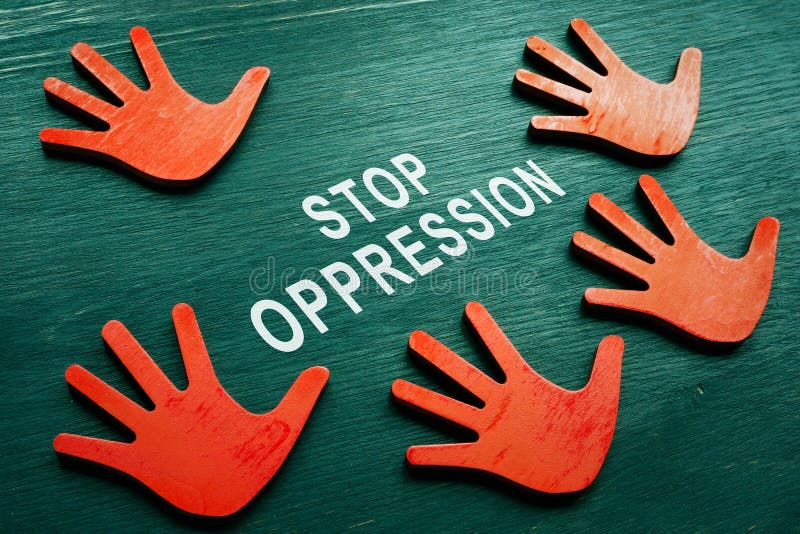Stop Oppression Concept. Red Hands and Phrase. Stock Image - Image of ...