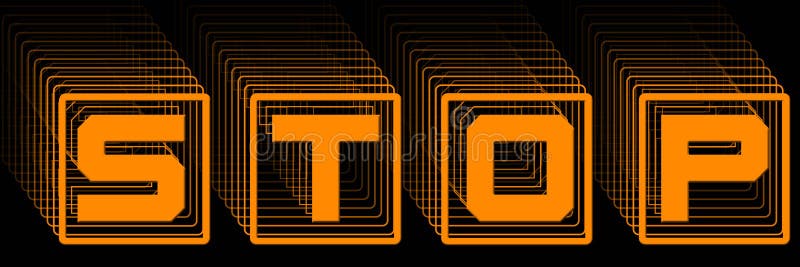 STOP - Orange Lettering in Frame As Abstract Label with Repeating ...