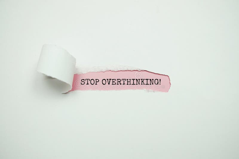 Stop Overthinking Text Message on Pink Background Stock Image - Image ...
