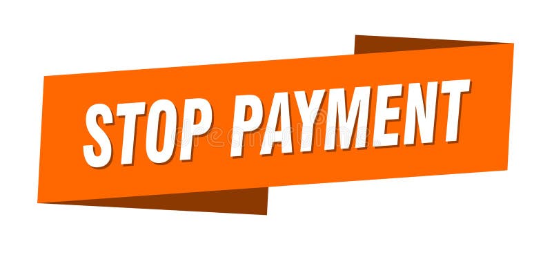 Stop Payment Banner Template. Stop Payment Ribbon Label Stock Vector ...