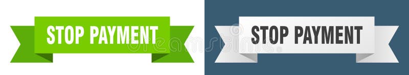 Stop Payment Ribbon. Stop Payment Isolated Paper Sign. Banner Stock ...