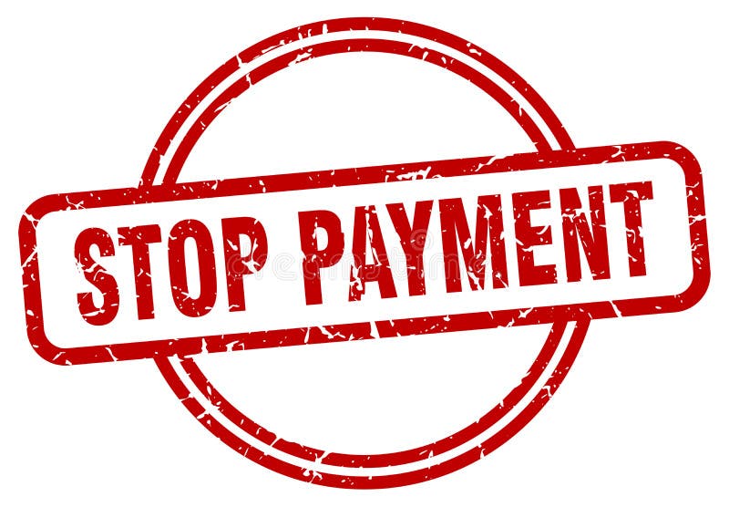 Stop Payment Stamp. Stop Payment Round Grunge Sign Stock Vector ...