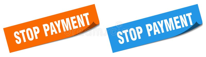 Stop Payment Sticker. Stop Payment Sign Set Stock Vector - Illustration ...