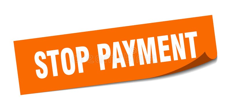 Stop Payment Sticker. Stop Payment Square Sign Stock Vector ...