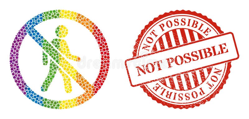 Scratched Not Possible Stamp and Rainbow Stop Pedestrian Man Mosaic ...