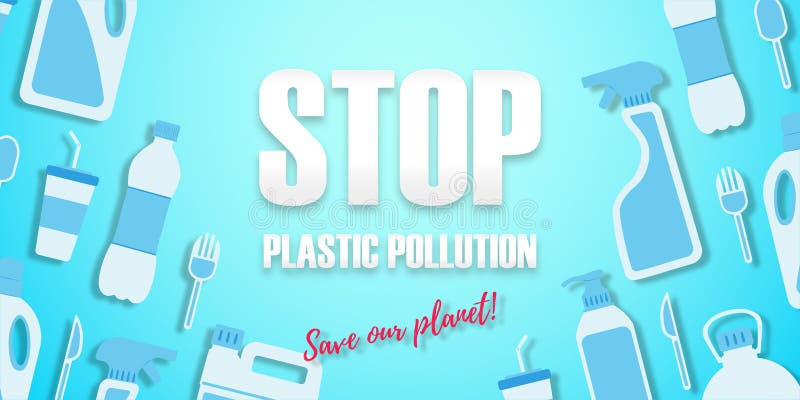 Stop Plastic Pollution Poster. Disposable Plastic in a Flat Style ...