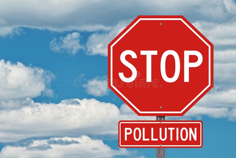 Stop Pollution Sign on Blue Sky Background Stock Image - Image of sign ...