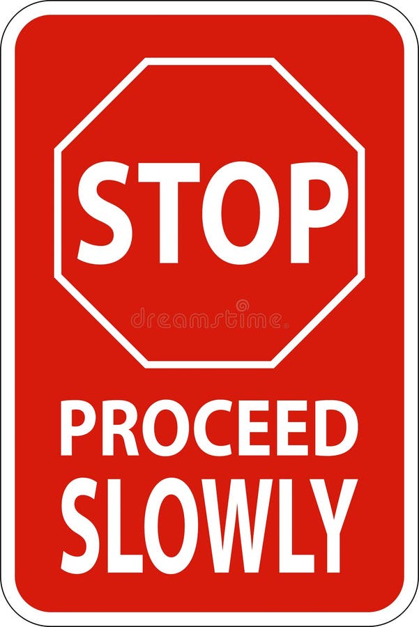 Slowly Sign Stock Illustrations – 738 Slowly Sign Stock Illustrations ...
