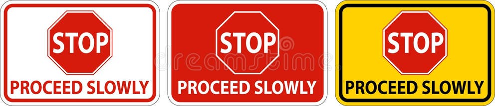 Stop Proceed Slowly Sign on White Background Stock Vector ...