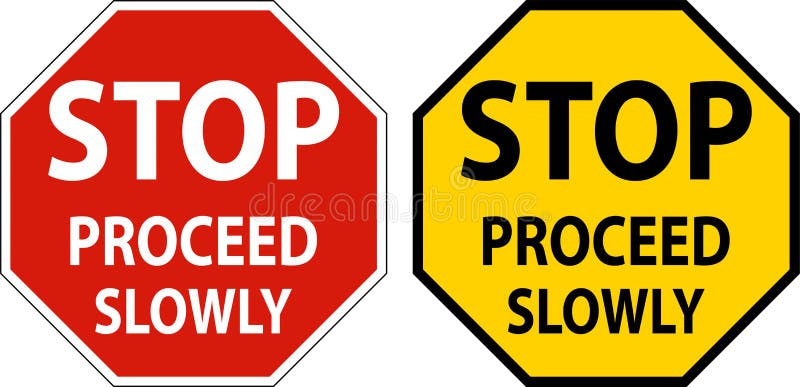 Stop Proceed Slowly Sign on White Background Stock Vector ...