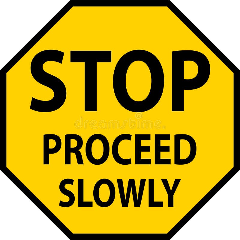 Slow Proceed with Caution Sign on White Background Stock Vector ...