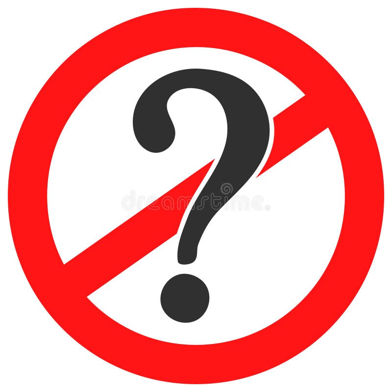 Stop Questions Concept with Question Mark and No Sign Stock ...