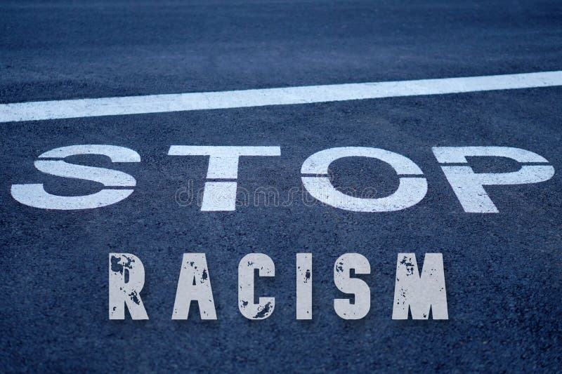 Stop Racism. Activism for Equality Stock Image - Image of hope, road ...