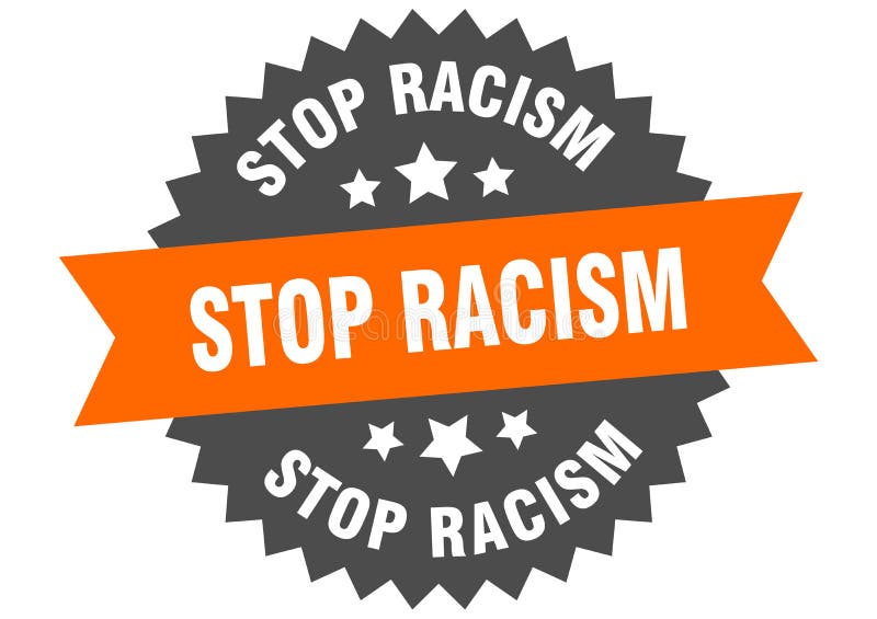 Stop Racism Banner Template. Ribbon Label Sign. Sticker Stock Vector ...