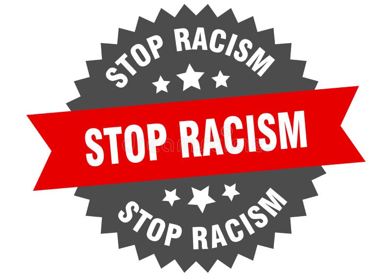 Stop Racism Banner Sign. Stop Racism Speech Bubble Label Stock Vector ...
