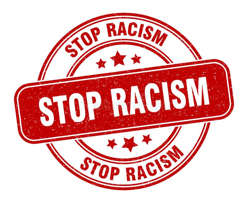 Stop Racism Stamp. Stop Racism Label. Round Grunge Sign Stock Vector ...