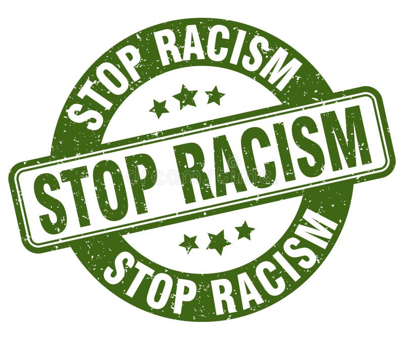 Stop Racism Stamp. Stop Racism Label. Round Grunge Sign Stock Vector ...