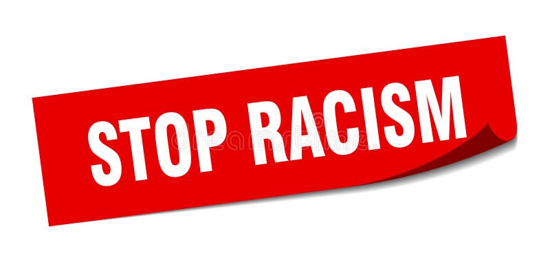 No to racism sticker. stock vector. Illustration of emblem - 153639569