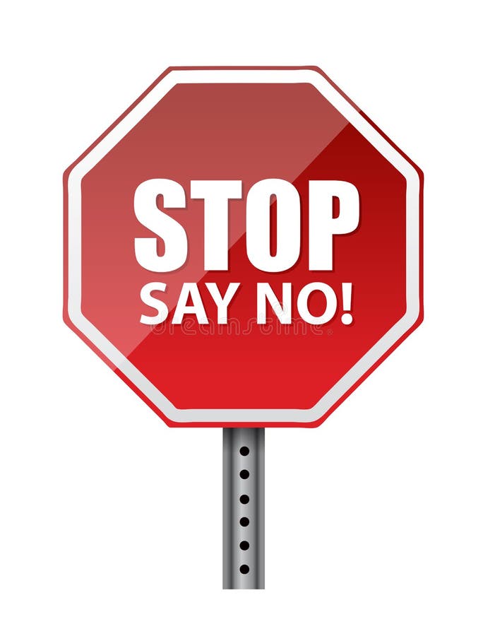 Stop, Say No. Illustration Design Stock Illustration - Illustration of ...