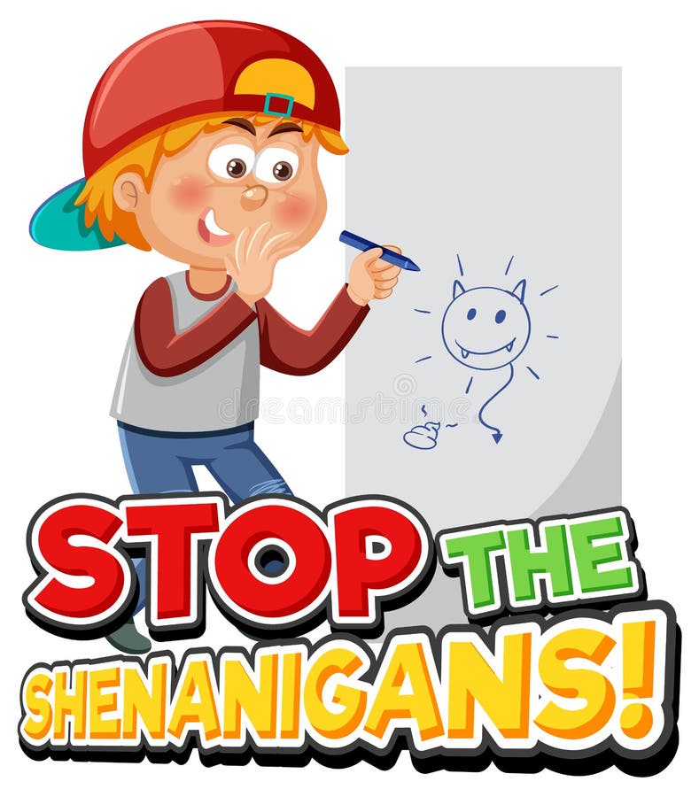 Stop the Shenanigans Word Text with Cartoon Character Stock Vector ...