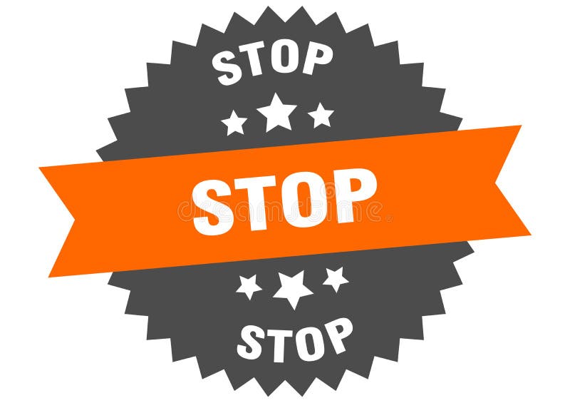 Stop stock vector. Illustration of orange, emblem, band - 160547692