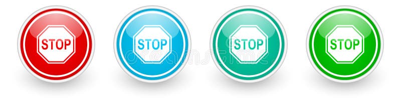 Stop, Sign, Danger, Warning Vector Icons, Colorful Glossy Buttons on ...