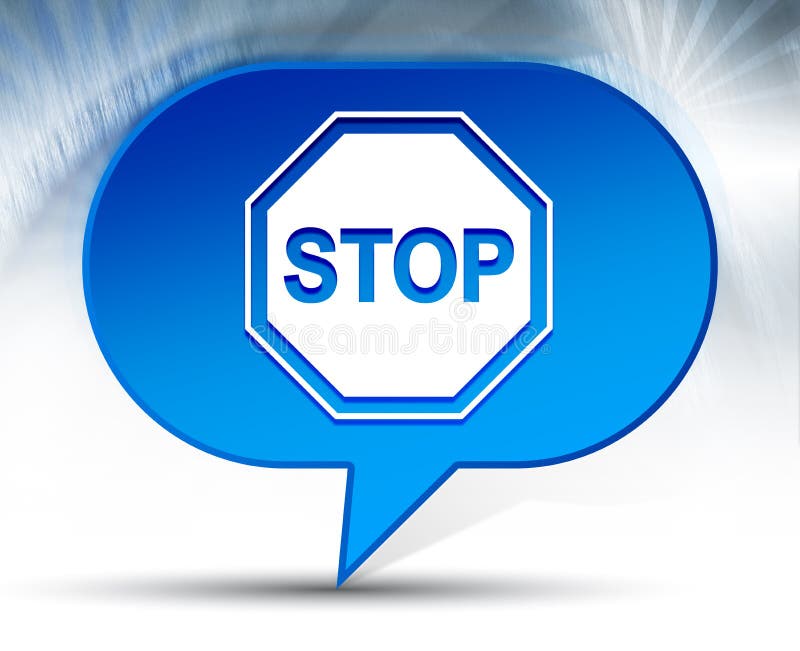 Stop Sign Icon Blue Bubble Background Stock Illustration - Illustration ...