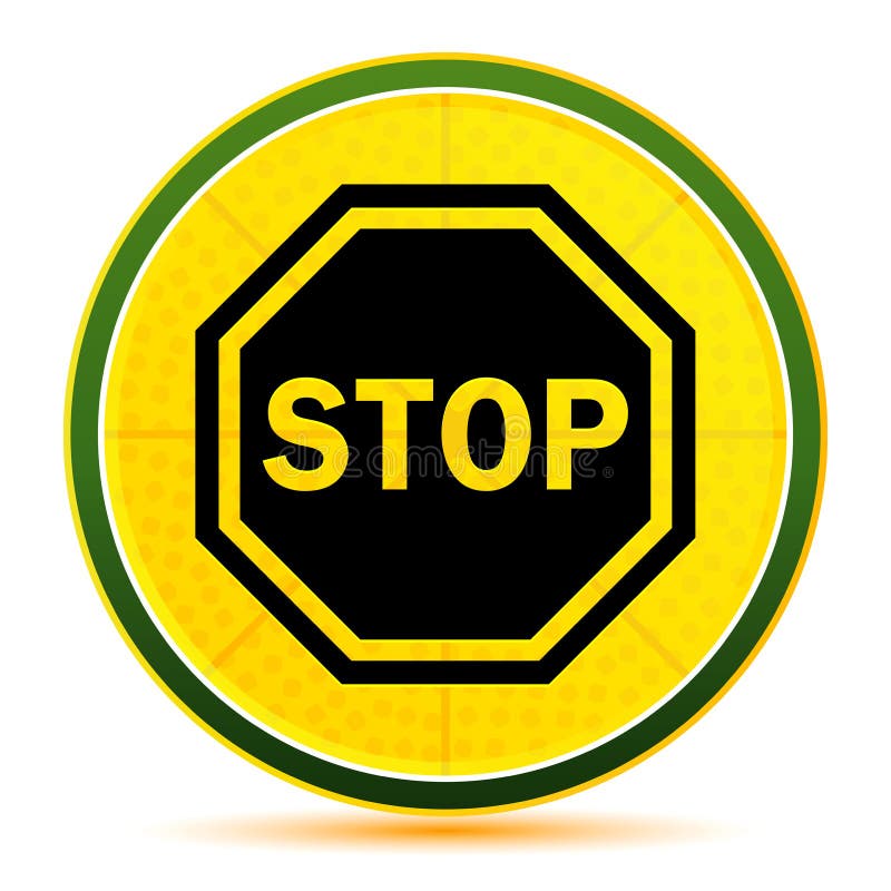 Stop Sign Icon Lemon Lime Yellow Round Button Illustration Stock ...