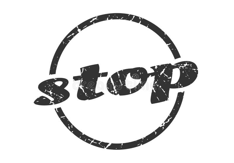 Stop Sign. Stop Round Vintage Stamp Stock Vector - Illustration of ...