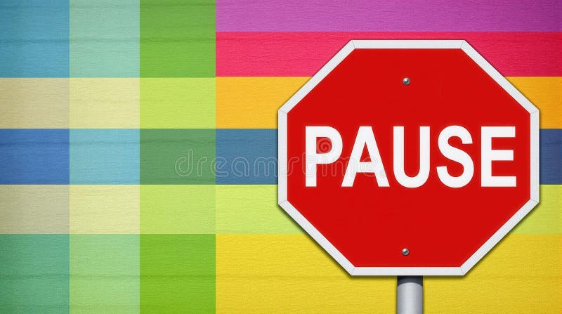 A Stop Sign with the Word Pause Written on it Stock Illustration ...