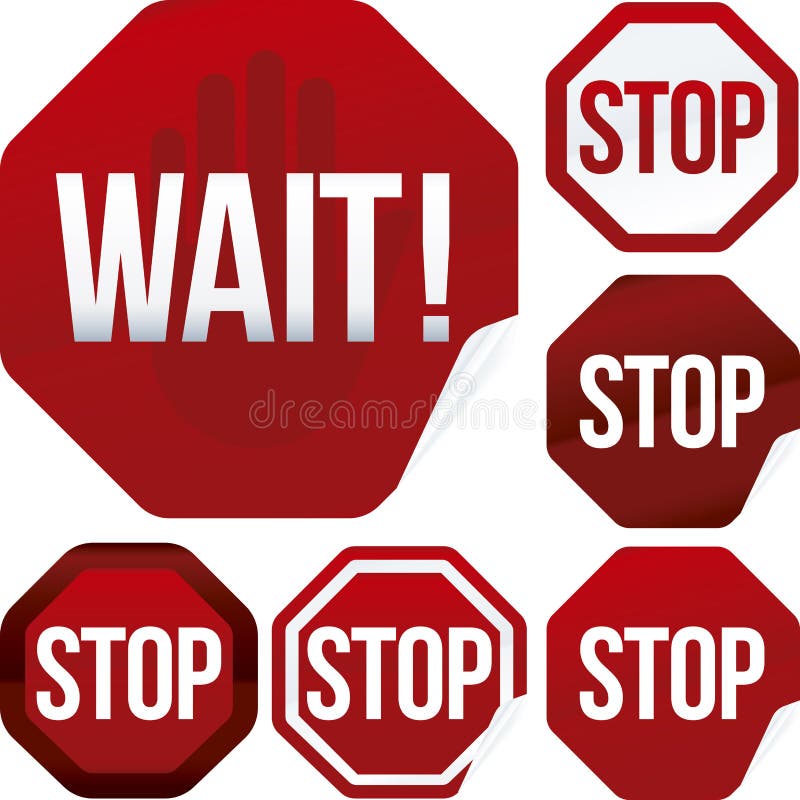 Wait sign stock illustration. Illustration of stay, color - 38658432