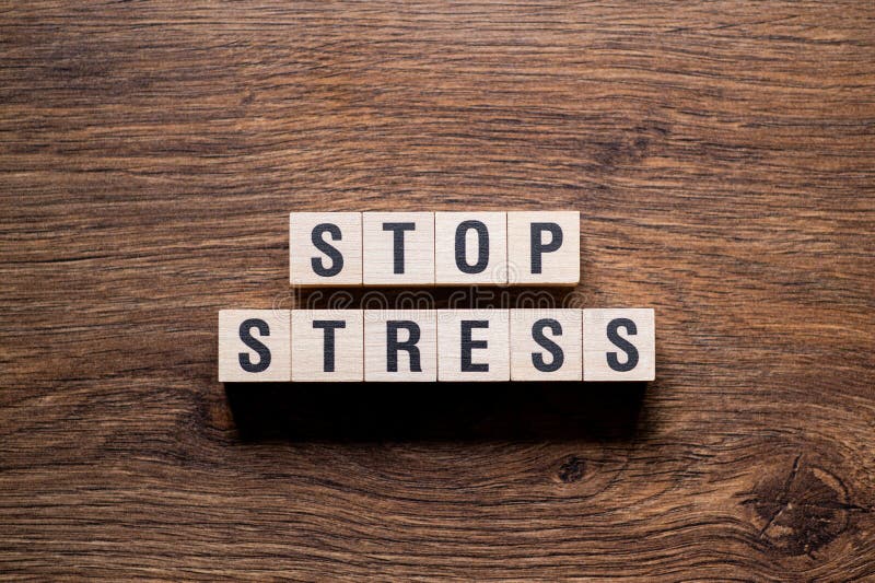 Stop Stress - Word Concept on Building Blocks, Text Stock Image - Image ...