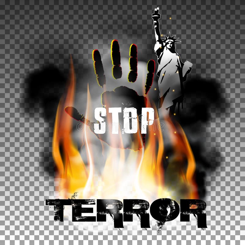 Stop Terror Hand in the Fire Smoke the Statue of Liberty Stock Vector ...