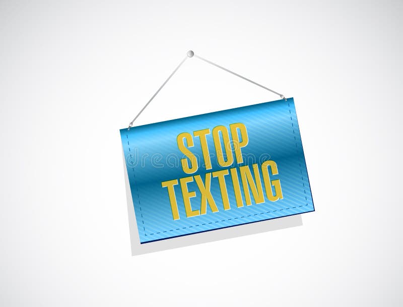 Stop Texting Banner Sign Concept Stock Illustration - Illustration of ...