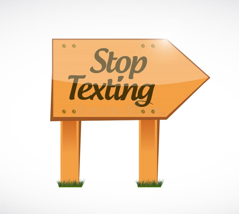 Stop Texting Wood Sign Concept Stock Illustration - Illustration of ...