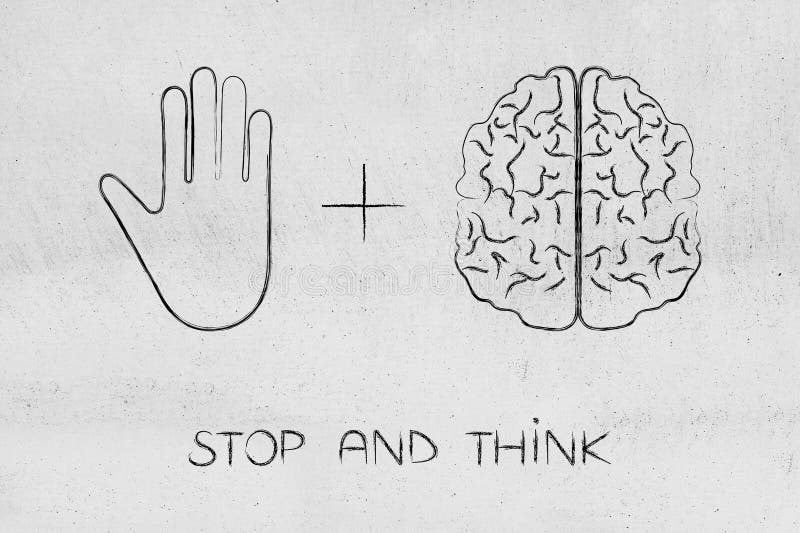 Stop and Think, Hand Gesture and Brain Icons with Caption Stock ...