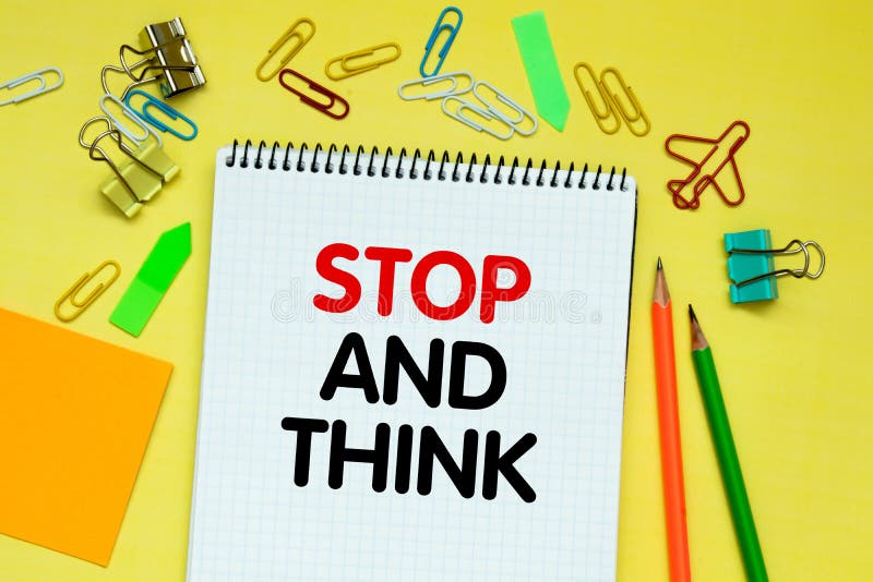Stop and Think, Written on Road Surface, Business Concept Stock Photo ...