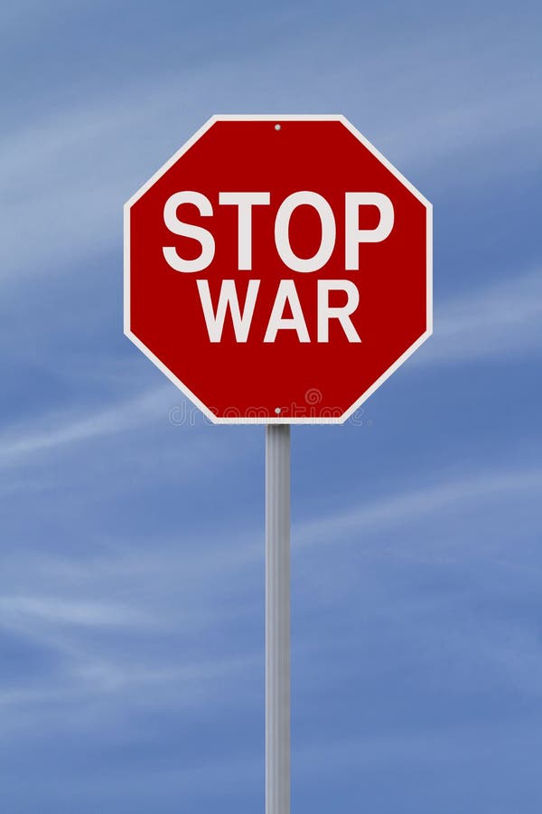 Stop War stock photo. Image of traffic, message, road - 33452074