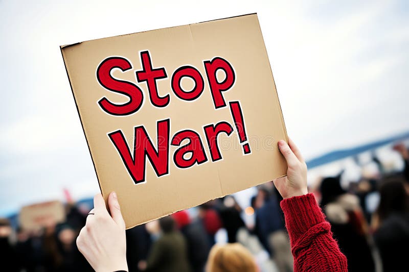 Stop War Protest Sign, AI Generated Stock Illustration - Illustration ...