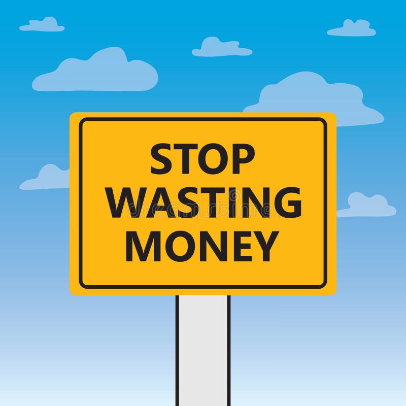 Unique Info About How To Stop Wasting Money - Unfuture38